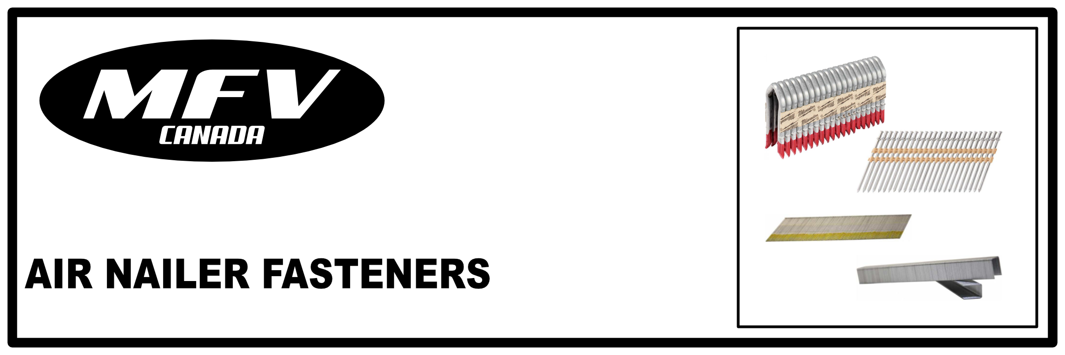 Air Nailer Fasteners - MFV-CANADA | MUNRO INDUSTRIES mfv-1003011003