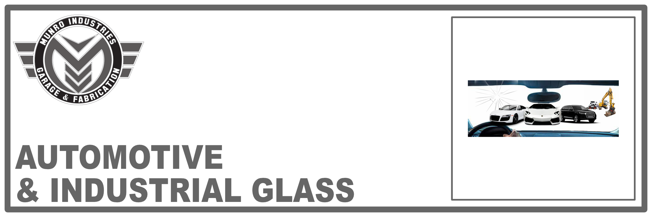 Automotive & Industrial Glass | Garage & Fabrication | Munro Industries ...
