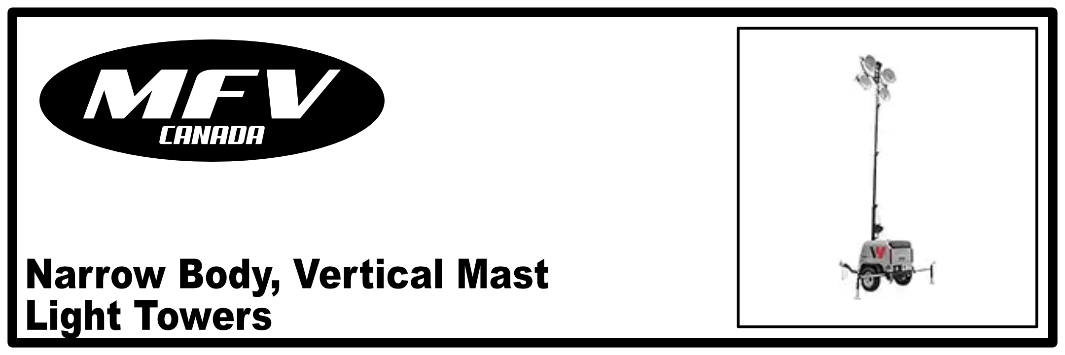 Narrow Body, Vertical Mast Light Towers - MFV-CANADA | MUNRO INDUSTRIES ...