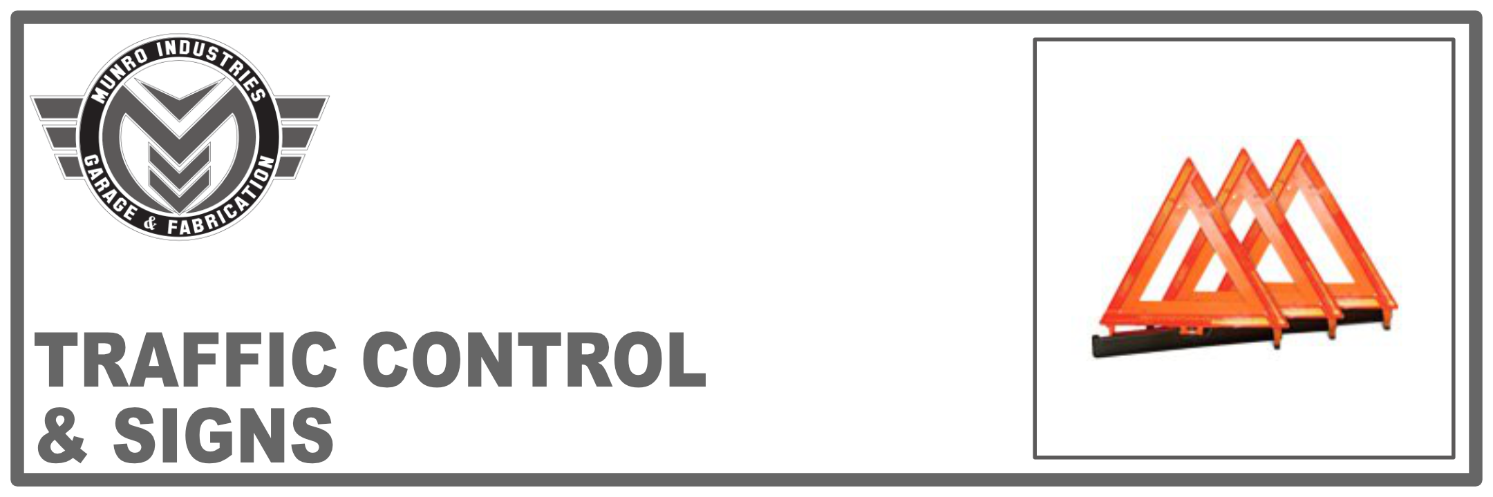 Traffic Control & Signs | Munro Industries