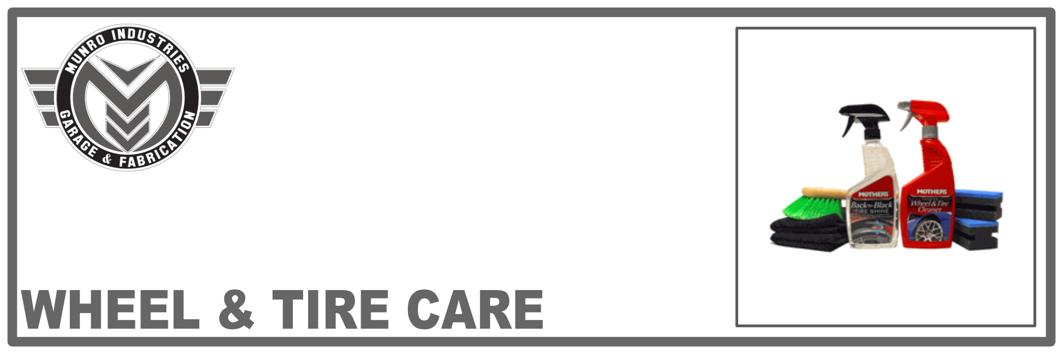 Wheel & Tire Care | Munro Industries